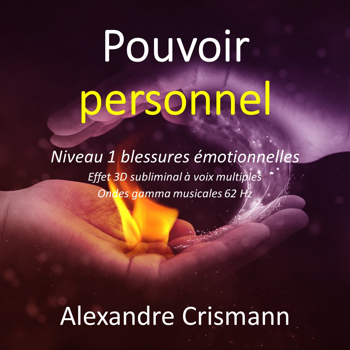 Blessures émotionnelles : remède efficace, motivant, facile d'emploi